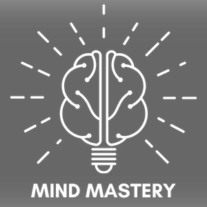Mind Mastery
